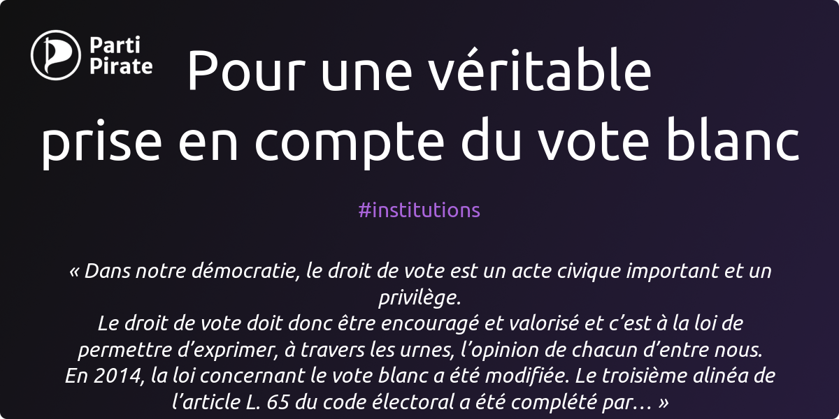 Parti Pirate - Pour une véritable prise en compte du vote blanc