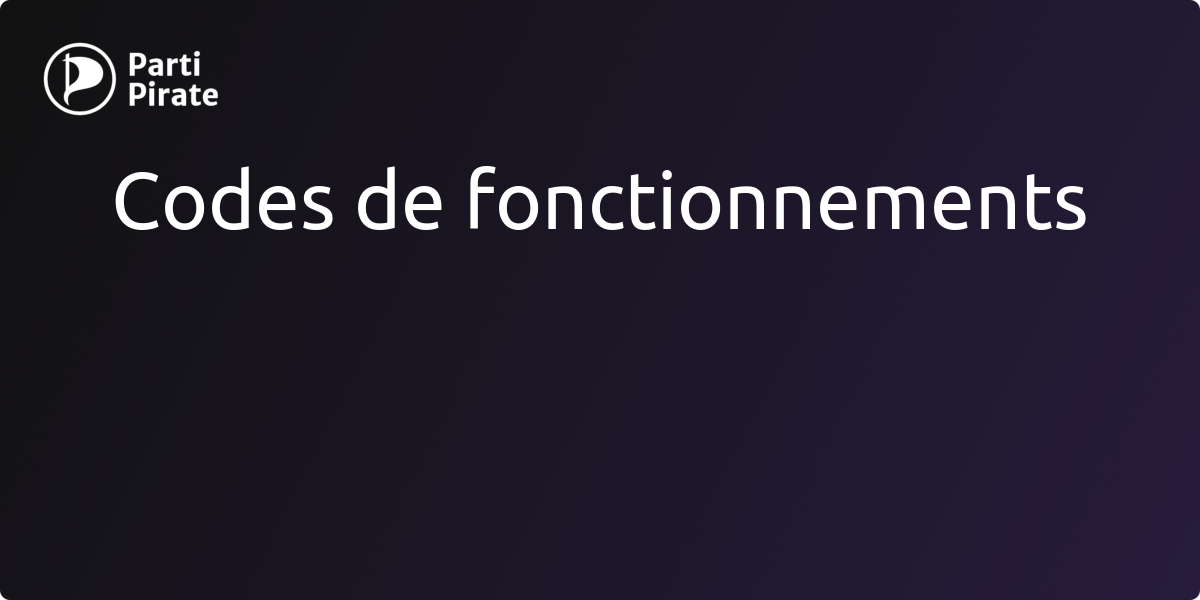 Parti Pirate - Codes de fonctionnements