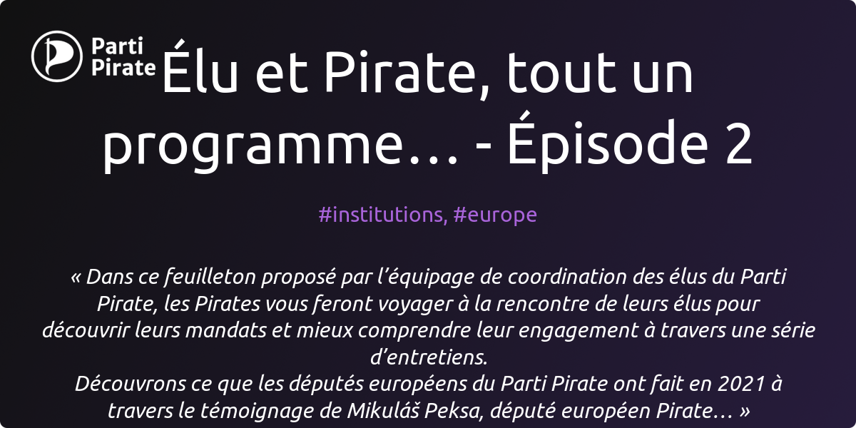 Parti Pirate - Élu et Pirate, tout un programme... - Épisode 2