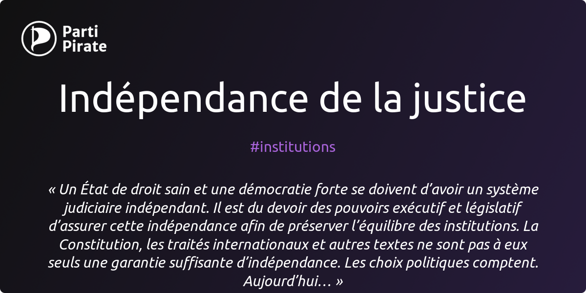 Parti Pirate - Indépendance de la justice