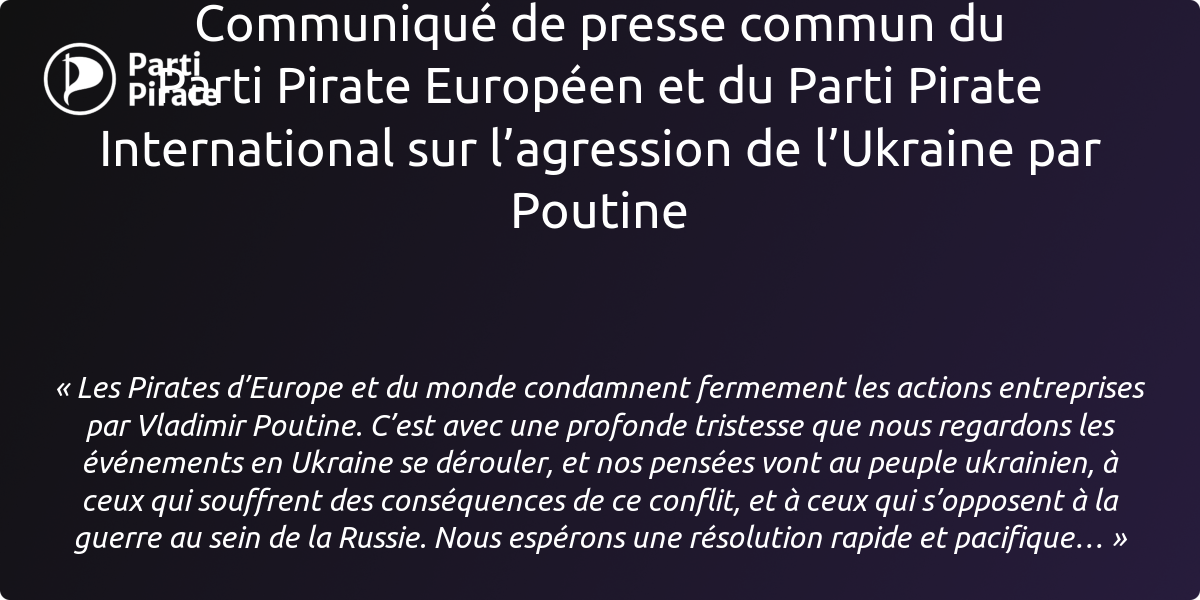Parti Pirate - Communiqué de presse commun du Parti Pirate Européen et ...
