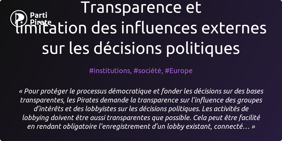 Parti Pirate - Transparence et limitation des influences externes sur ...